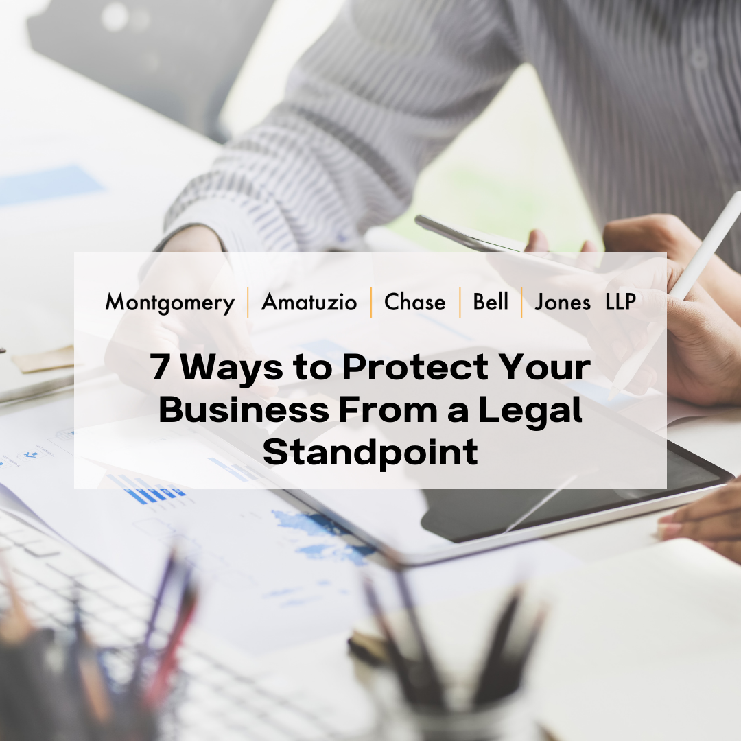 7 Ways to Protect Your Business From a Legal Standpoint - MAC Legal